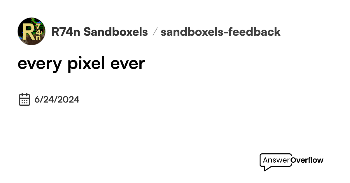 every pixel ever..? - 🚨 R74n / Sandboxels