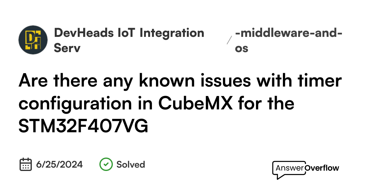 Are there any known issues with timer configuration in CubeMX for the ...