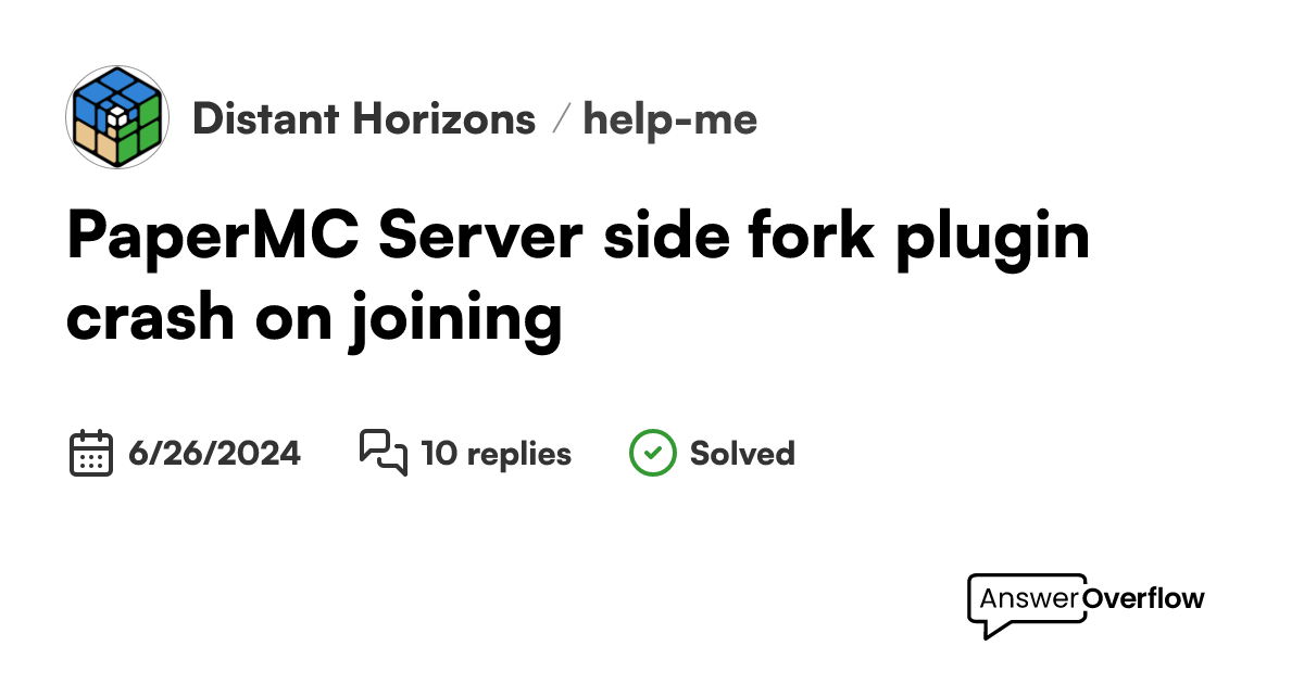 PaperMC Server side fork plugin crash on joining - Distant Horizons