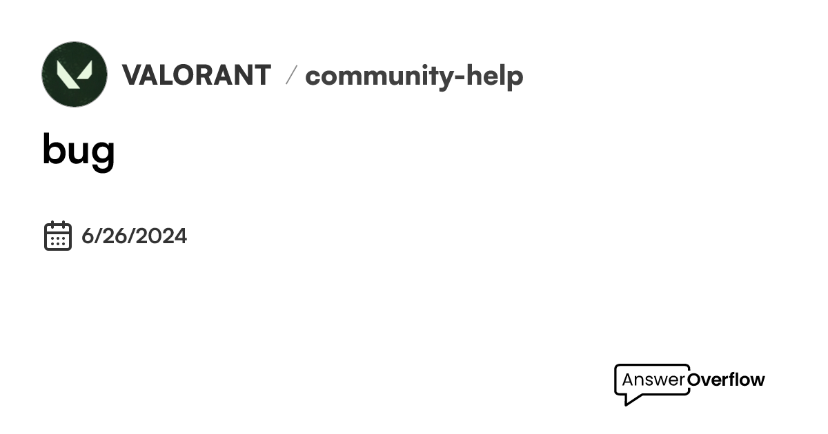 bug - VALORANT