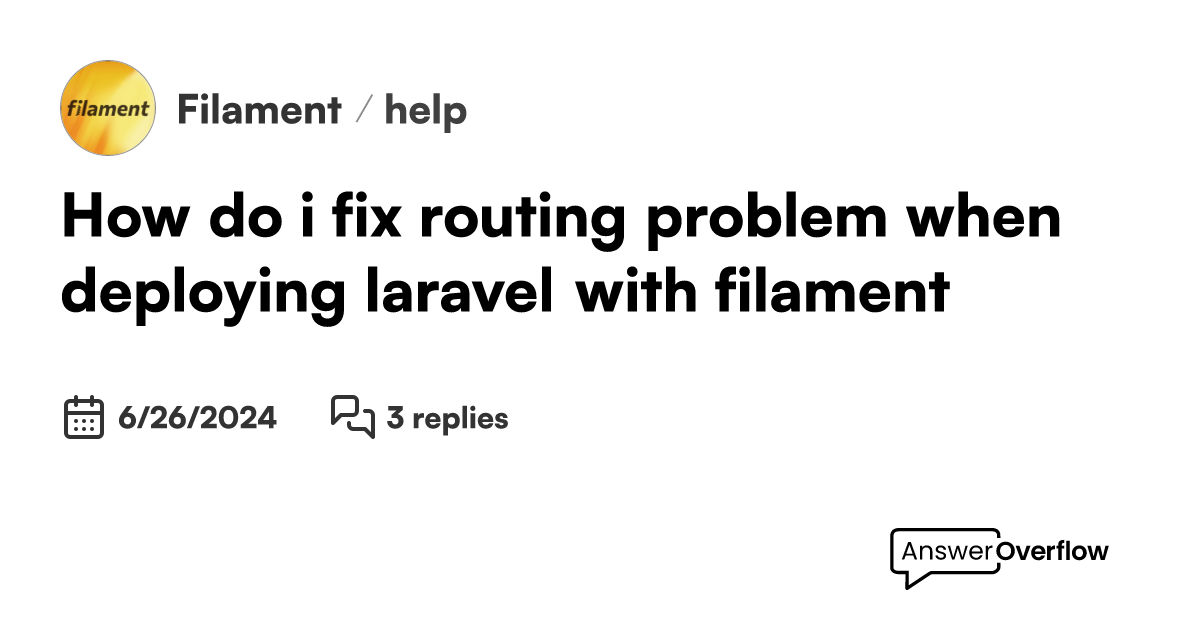 How Do I Fix Routing Problem When Deploying Laravel With Filament Filament
