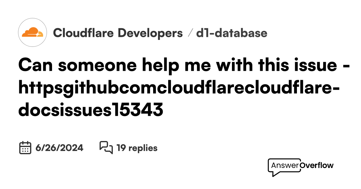 Can someone help me with this issue - https://github.com/cloudflare/cloudflare-docs/issues/15343 ...
