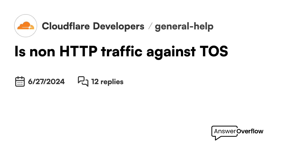 Is non HTTP traffic against TOS? - Cloudflare Developers