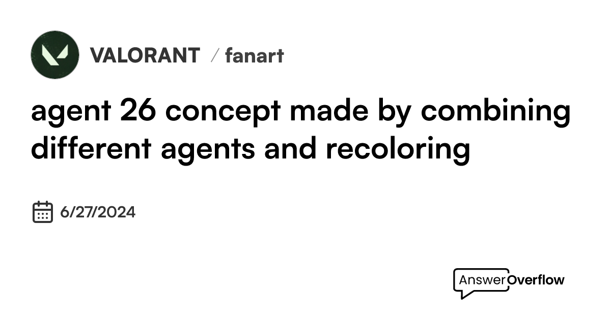 agent 26 concept (made by combining different agents and recoloring ...