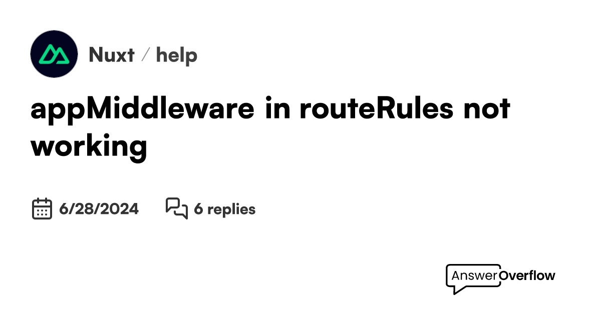 appMiddleware in routeRules not working? - Nuxt