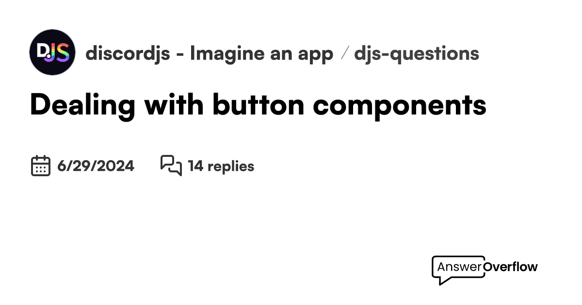 Dealing with button components - discord.js - Imagine an app