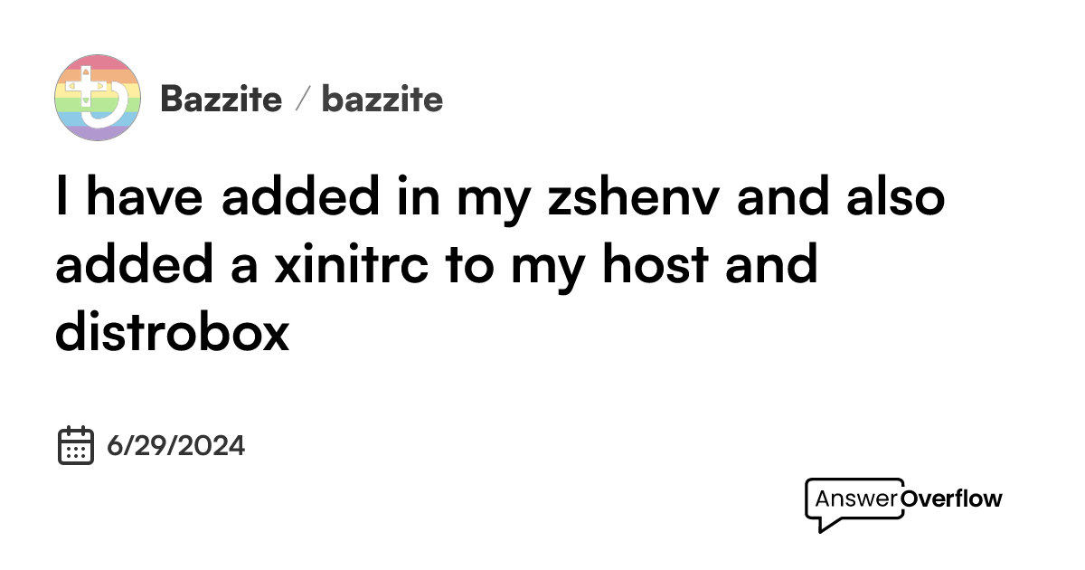I have added in my zshenv and also added a .xinitrc to my host and distrobox - Universal Blue