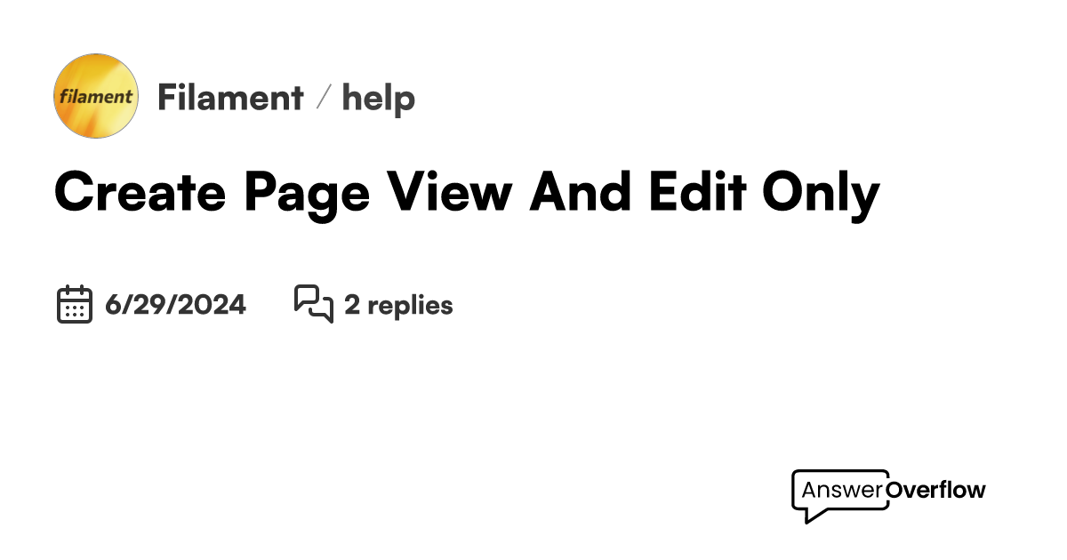 Create Page View And Edit Only? - Filament