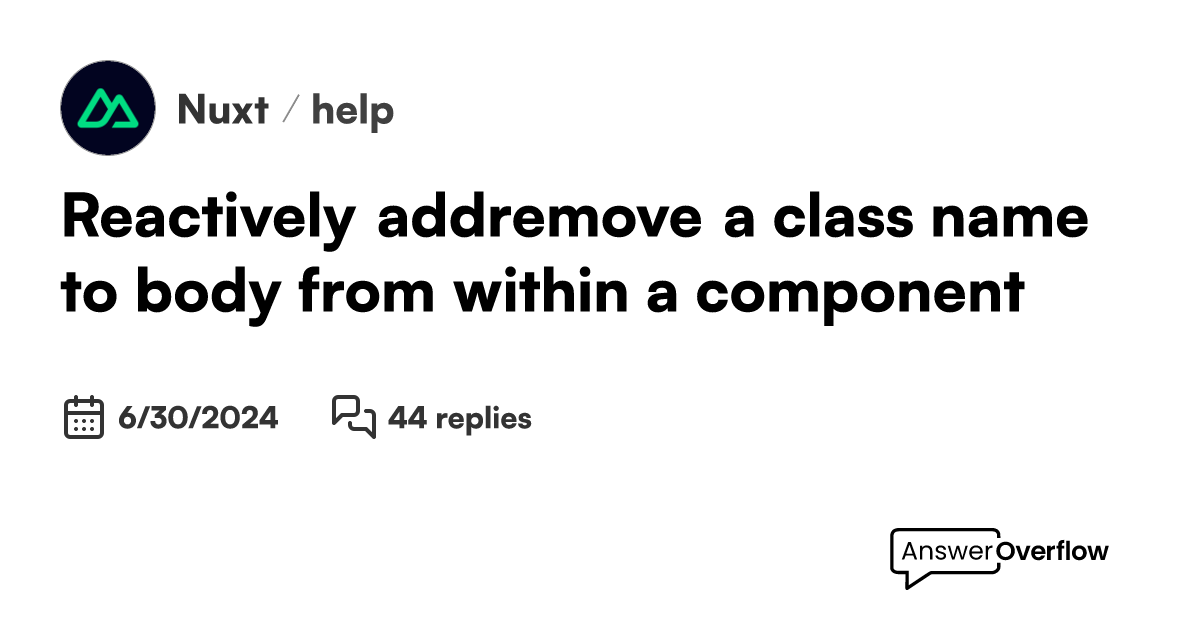 Reactively Addremove A Class Name To From Within A Component Nuxt