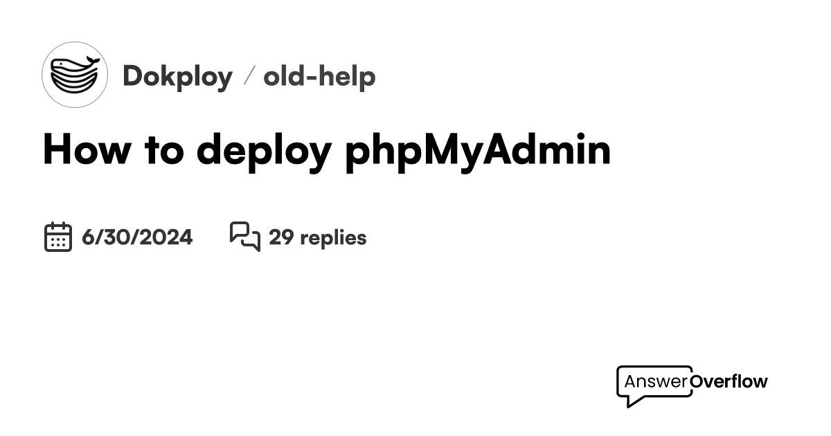 How to deploy phpMyAdmin? - Dokploy