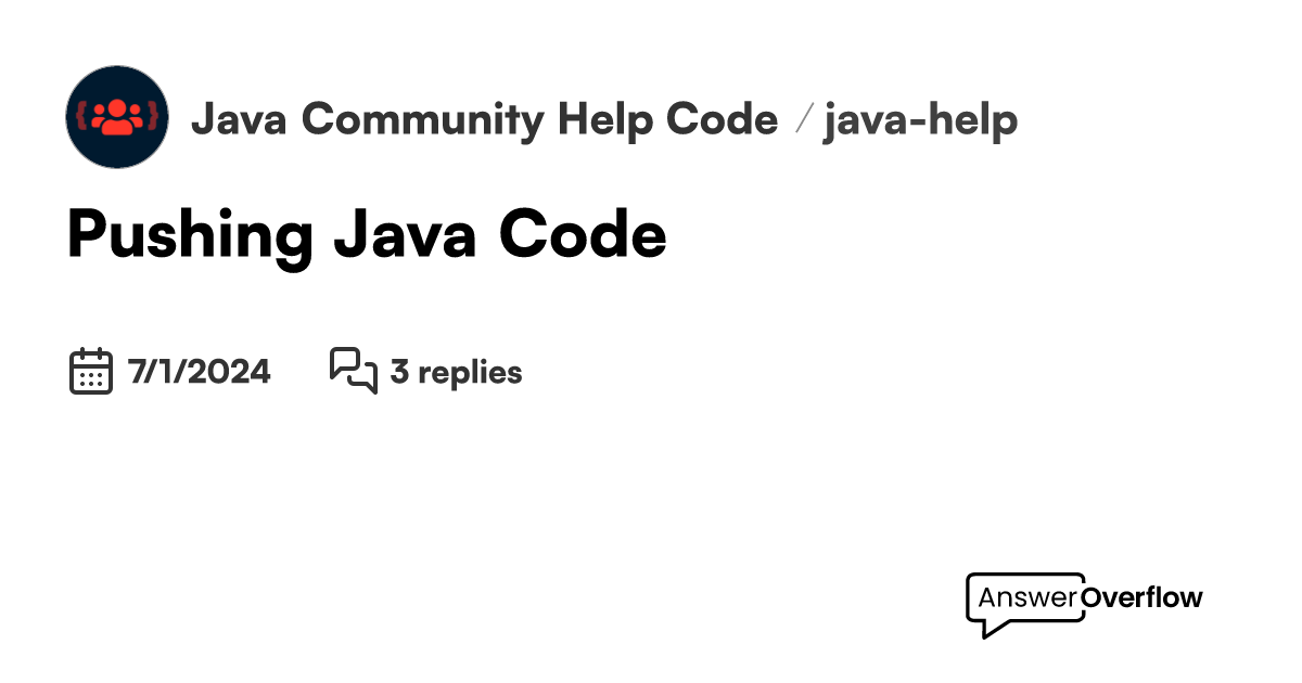 Pushing Java Code - Java Community | Help. Code. Learn.