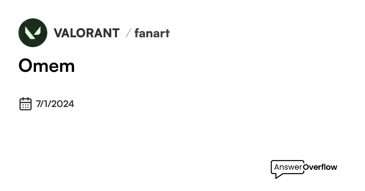 Omem. - VALORANT