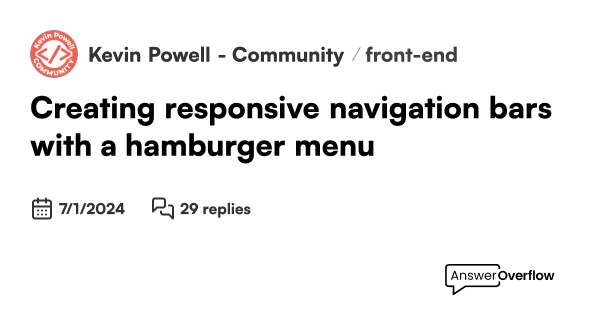 Creating responsive navigation bars with a hamburger menu - Kevin Powell - Community