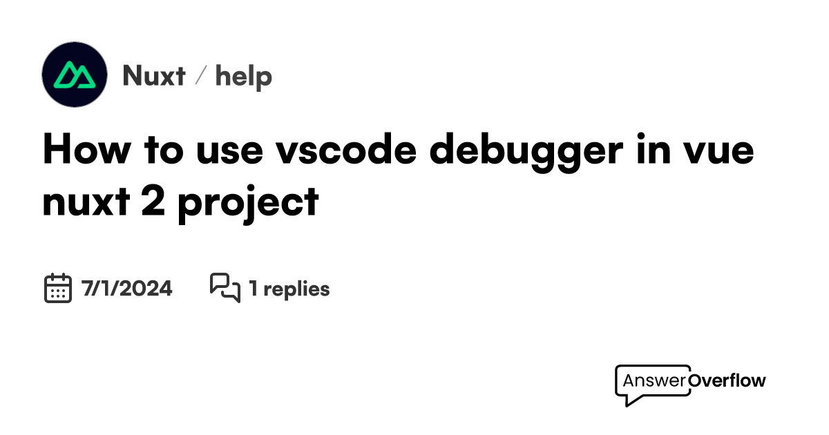 How to use vscode debugger in vue nuxt 2 project? - Nuxt