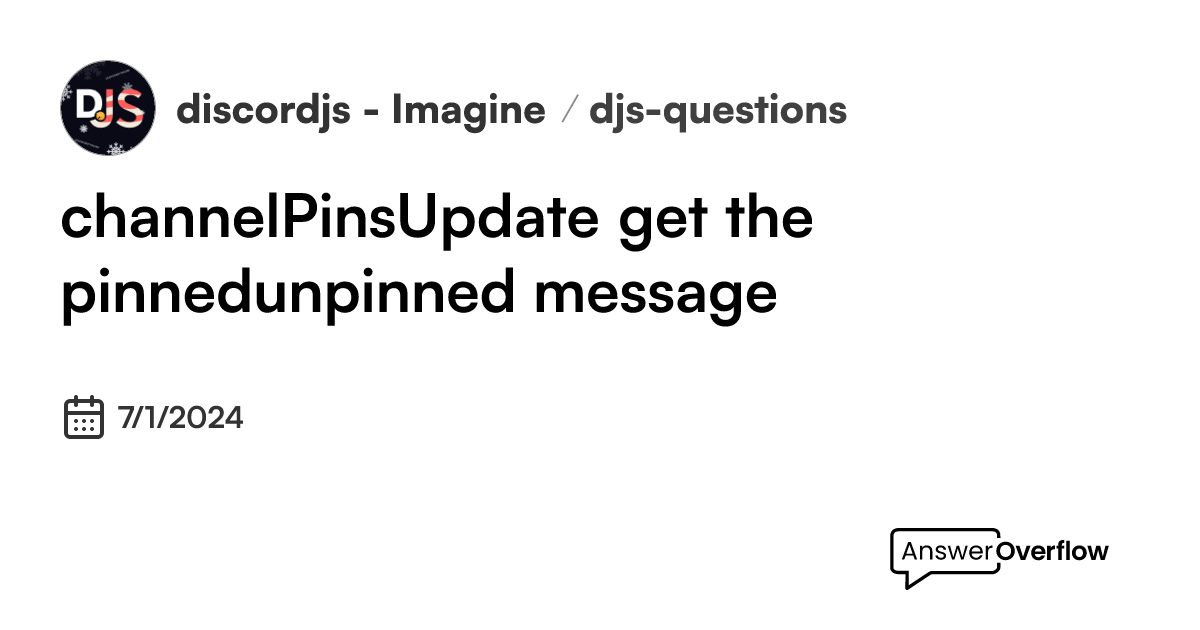 channelPinsUpdate get the pinned/unpinned message - discord.js ...