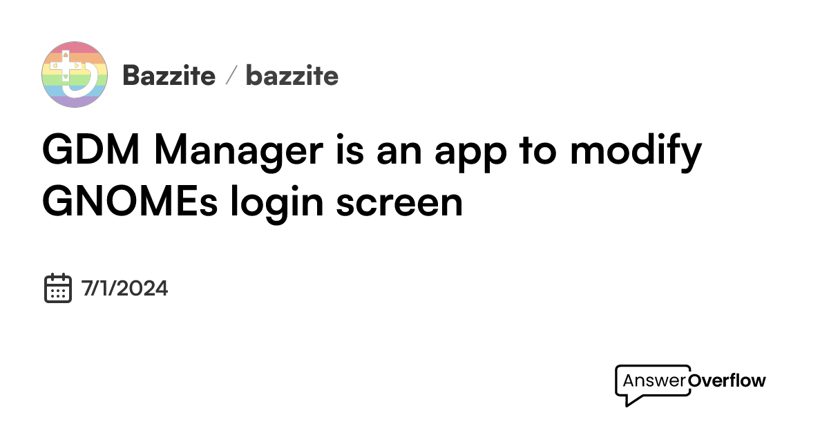GDM Manager is an app to modify GNOME's login screen - Universal Blue