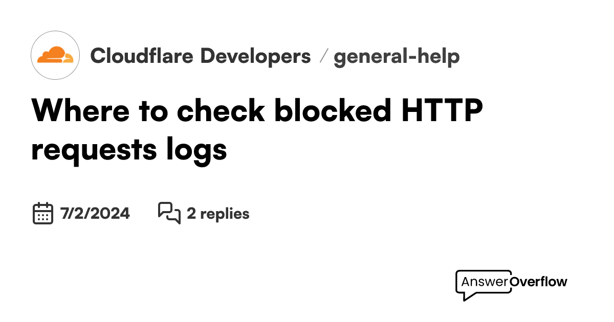 Where to check blocked HTTP requests logs? - Cloudflare Developers