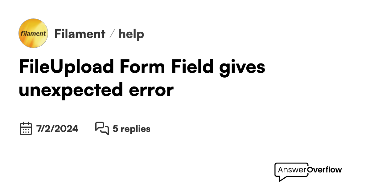 FileUpload Form Field gives unexpected error. - Filament