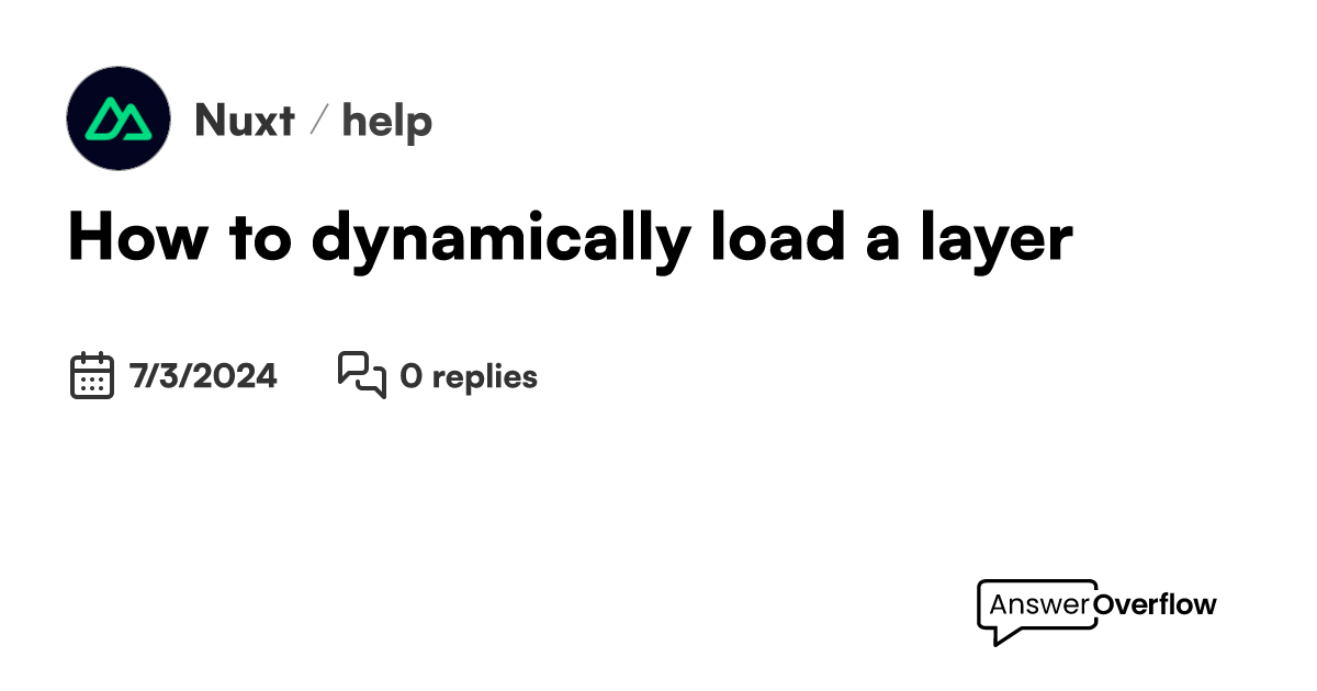 How to dynamically load a layer - Nuxt