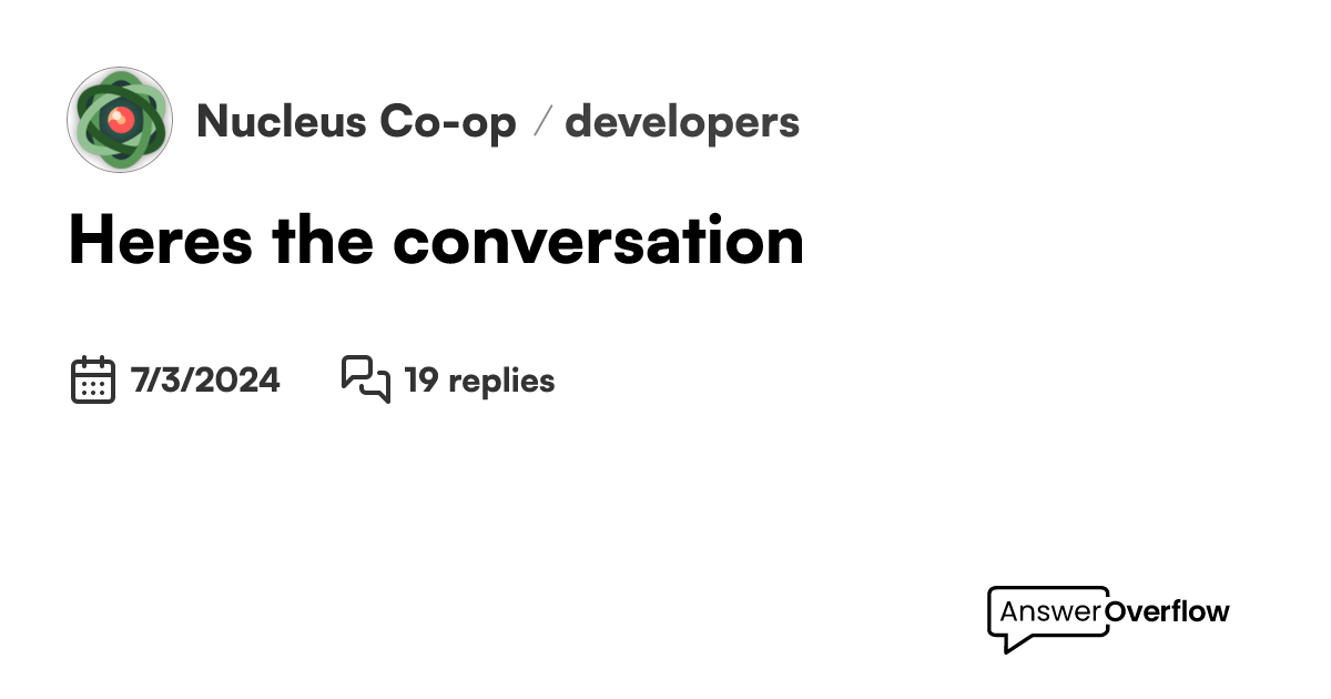 Here's the conversation - Nucleus Co-op