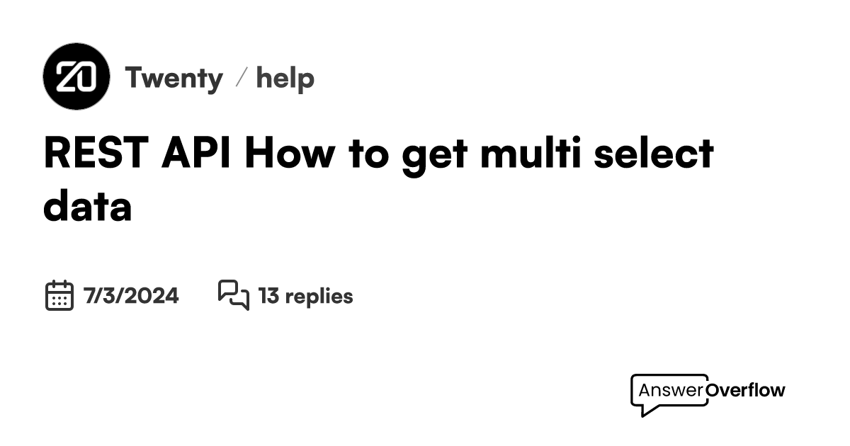 REST API: How to get multi select data - Twenty