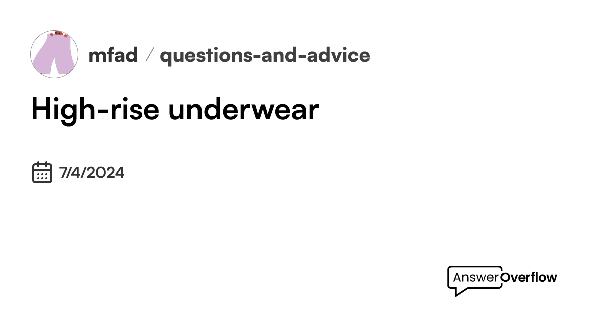 High-rise underwear? - mfad
