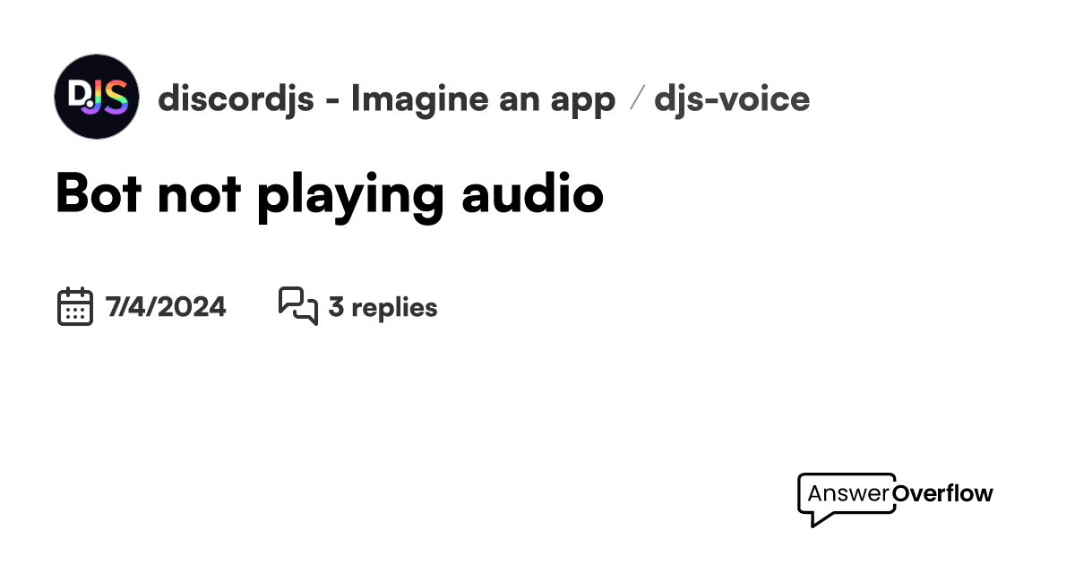 Bot not playing audio - discord.js - Imagine an app