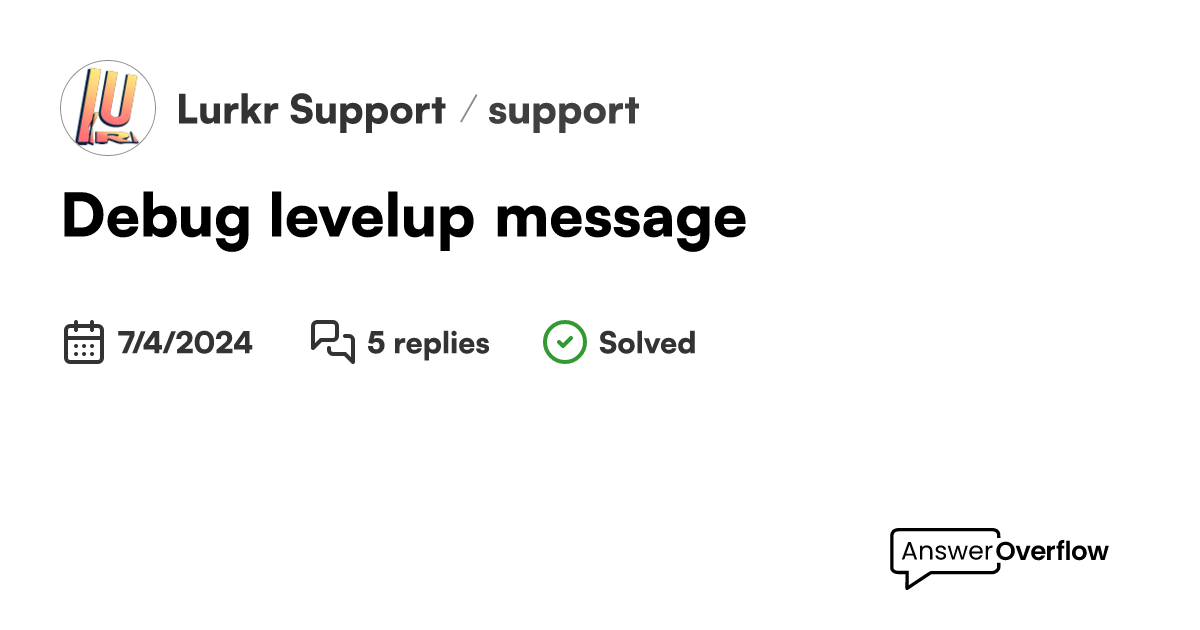 Debug levelup message - Lurkr Support