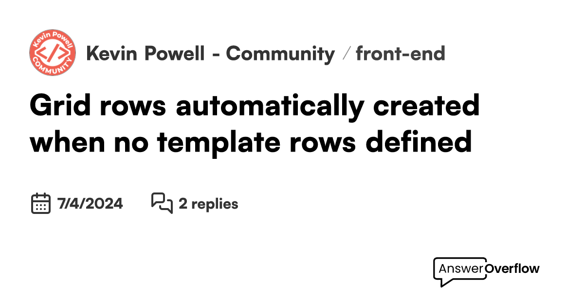 Grid rows automatically created when no template rows defined? - Kevin Powell - Community