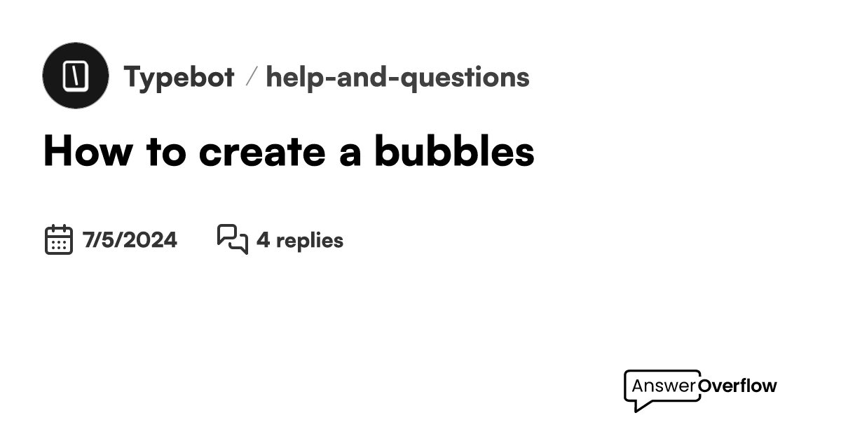 How to create a bubbles. - Typebot