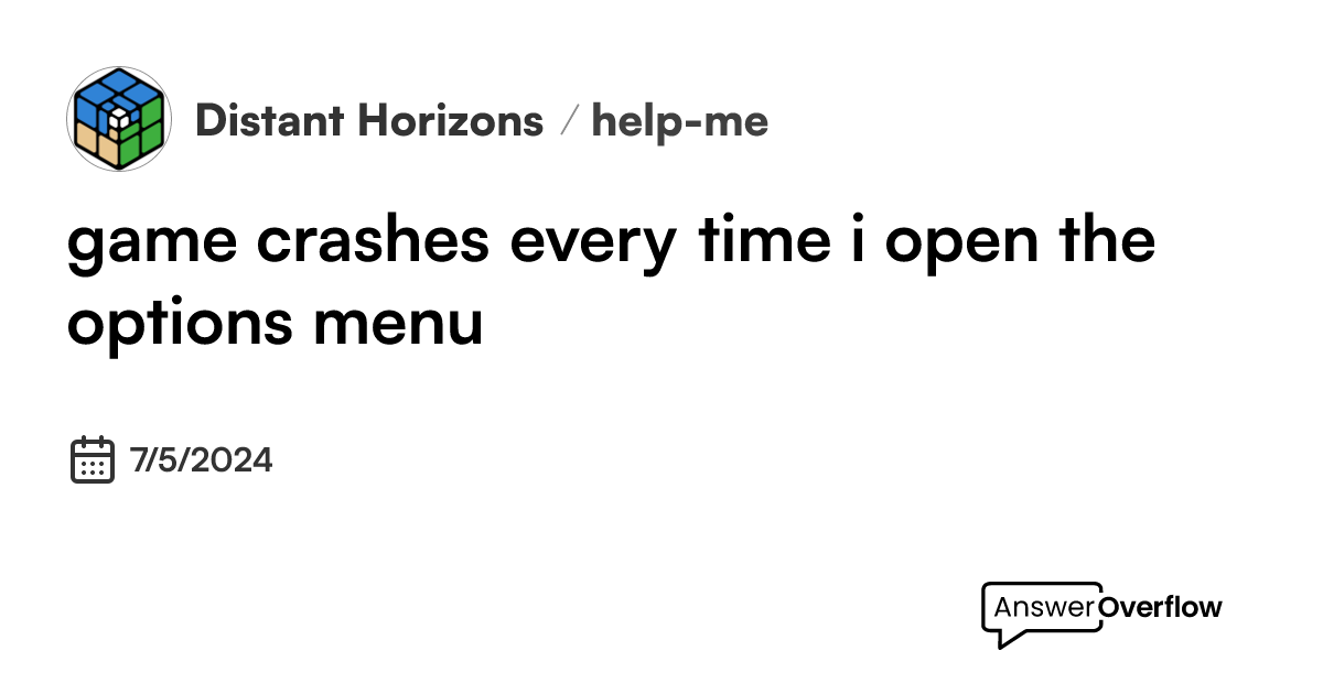 game crashes every time i open the options menu - Distant Horizons