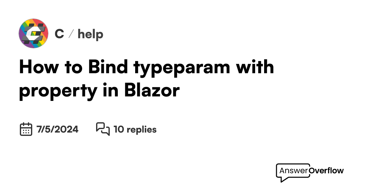 How to Bind typeparam with property in Blazor? - C#