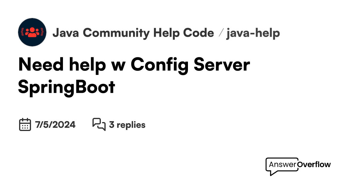 Need Help W Config Server Springboot Java Community Help Code