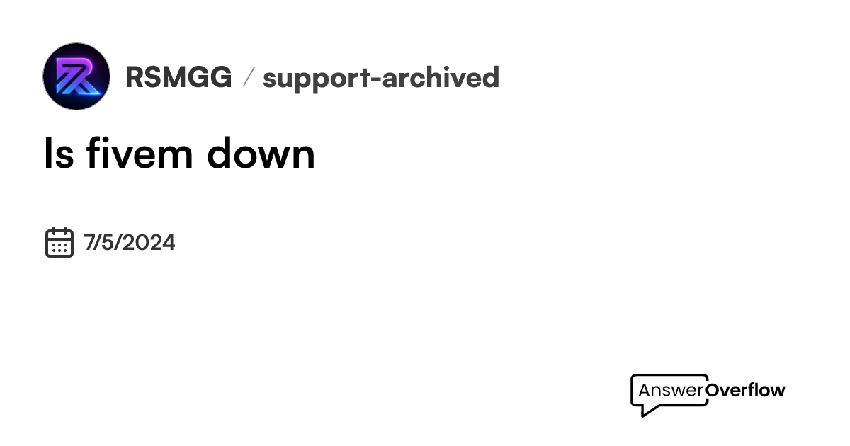 Is fivem down? - RSM.GG