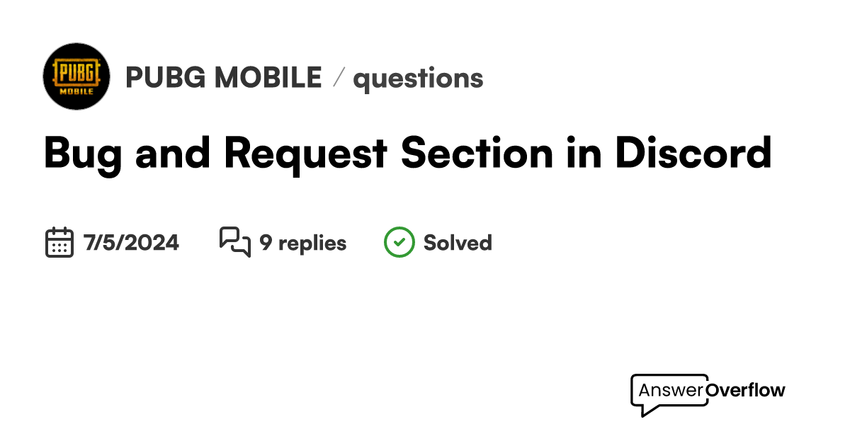 Bug and Request Section in Discord - PUBG MOBILE