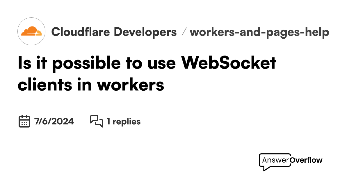 Is It Possible To Use Websocket Clients In Workers Cloudflare Developers