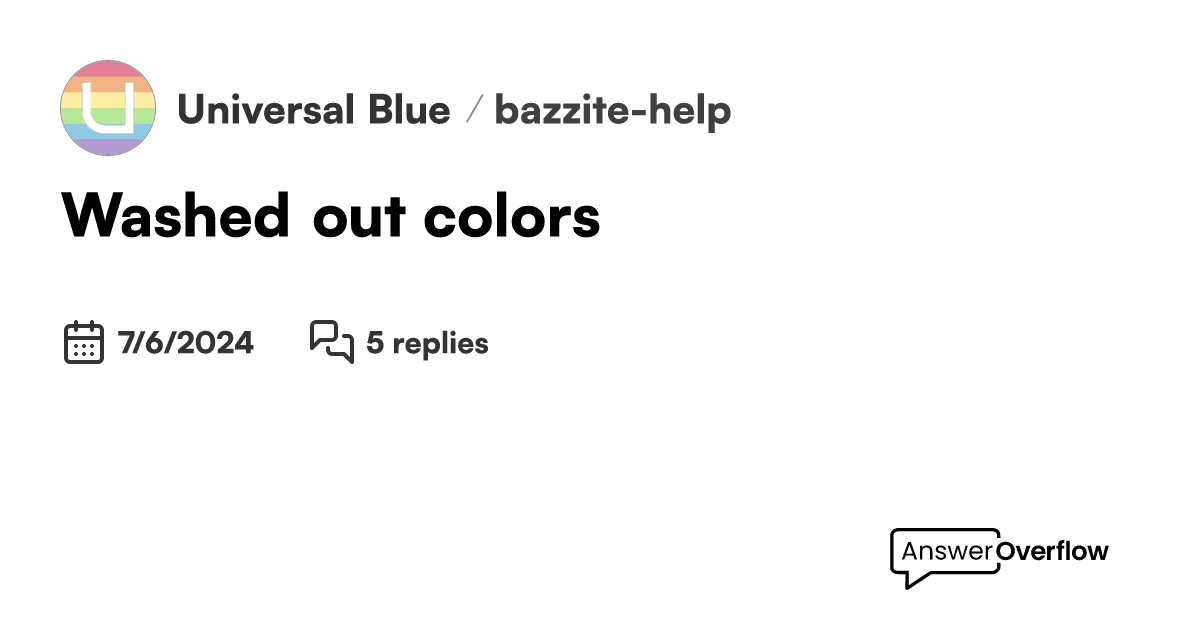 Washed out colors - Universal Blue