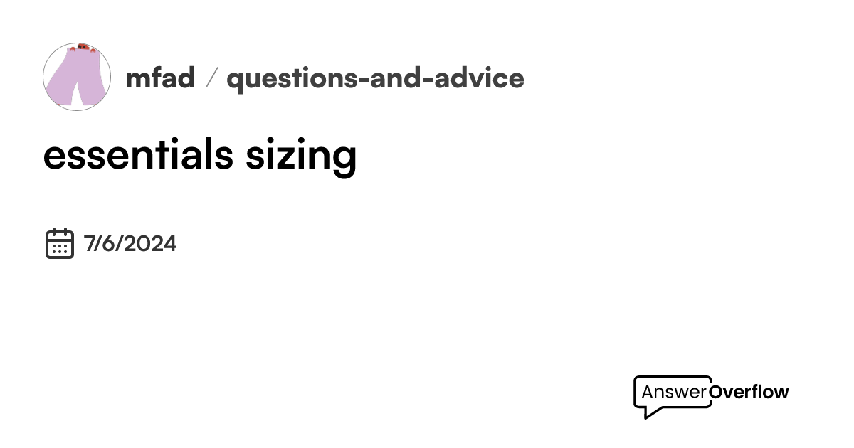 essentials sizing - mfad