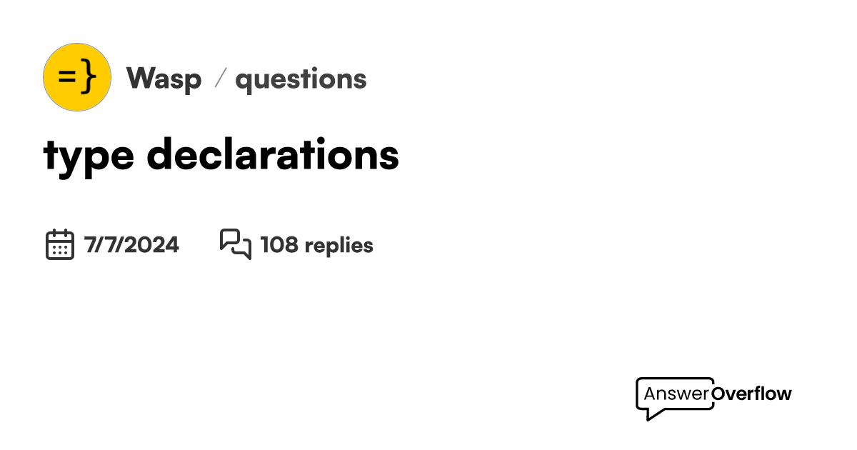 type declarations - Wasp