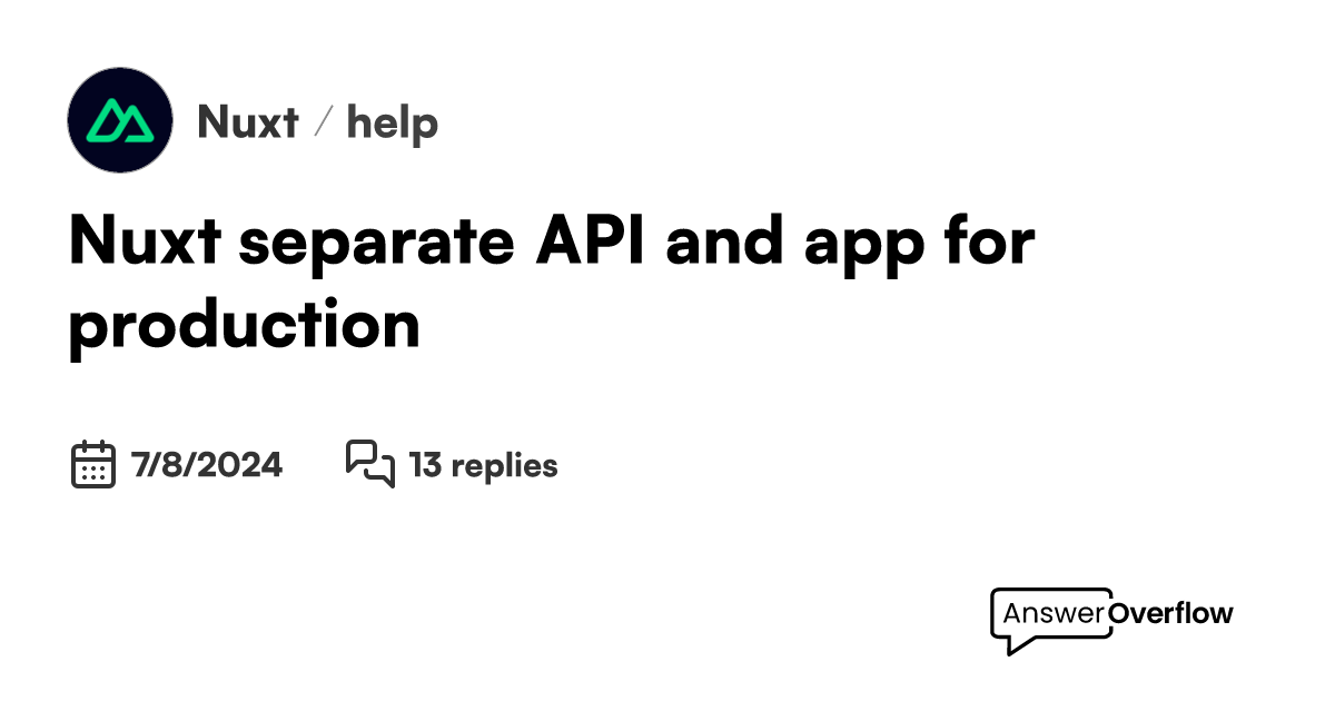 Nuxt separate API and app for production - Nuxt