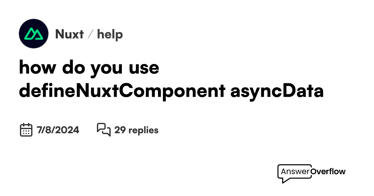 how do you use defineNuxtComponent asyncData() - Nuxt