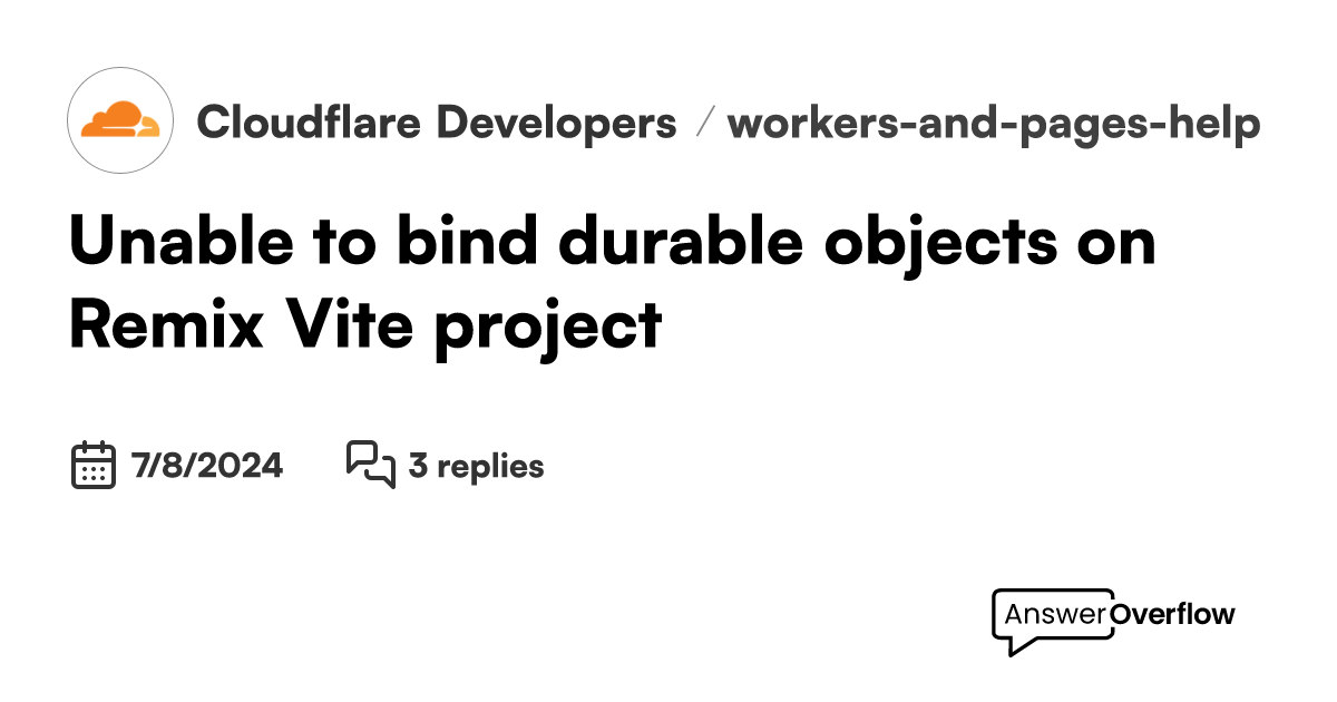 Unable to bind durable objects on Remix + Vite project - Cloudflare Developers