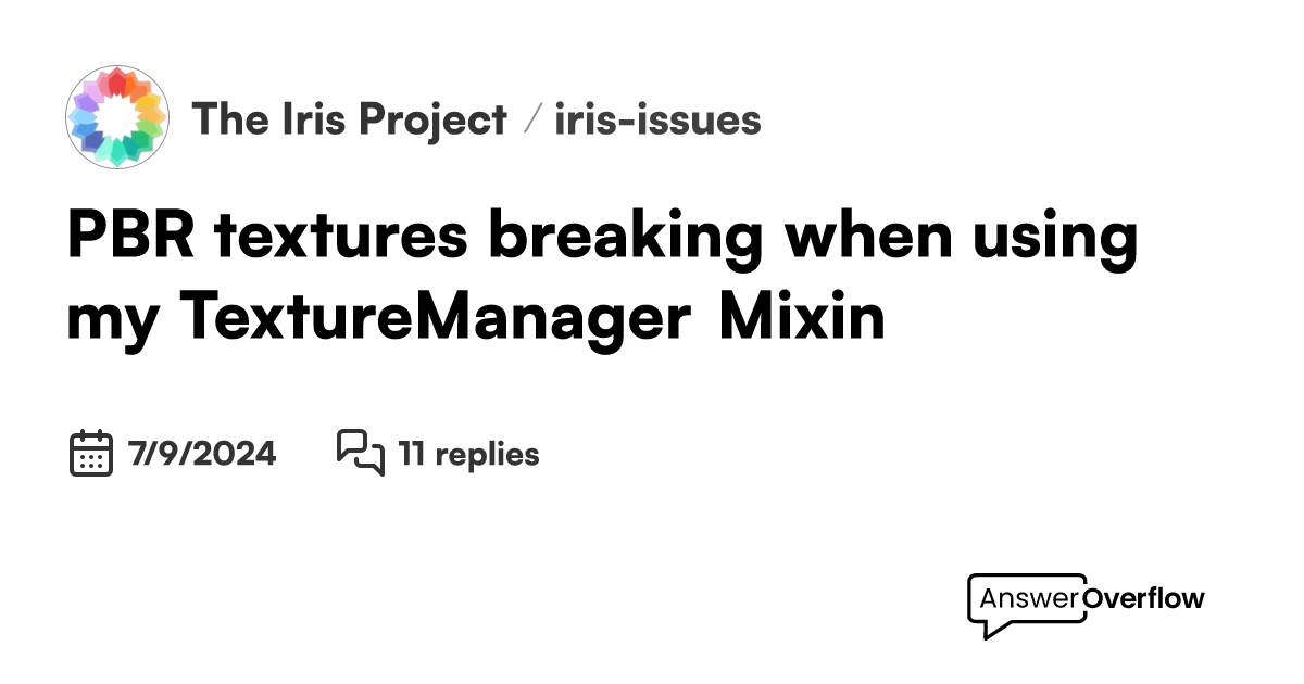 PBR textures breaking when using my TextureManager Mixin. - The Iris Project