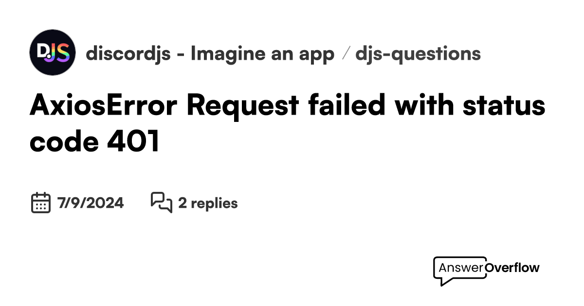 AxiosError: Request failed with status code 401 - discord.js - Imagine an app