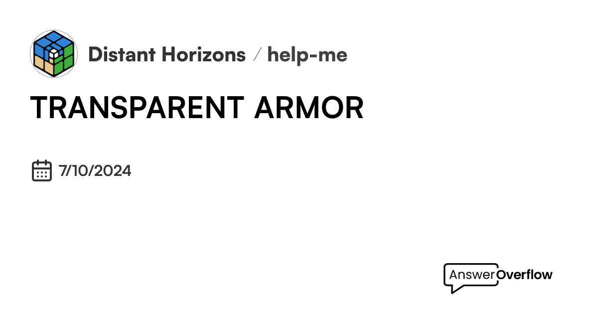 TRANSPARENT ARMOR - Distant Horizons