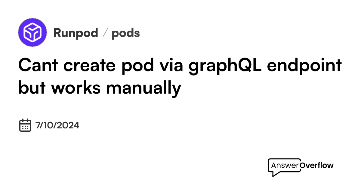 Can't create pod via graphQL endpoint but works manually - Runpod