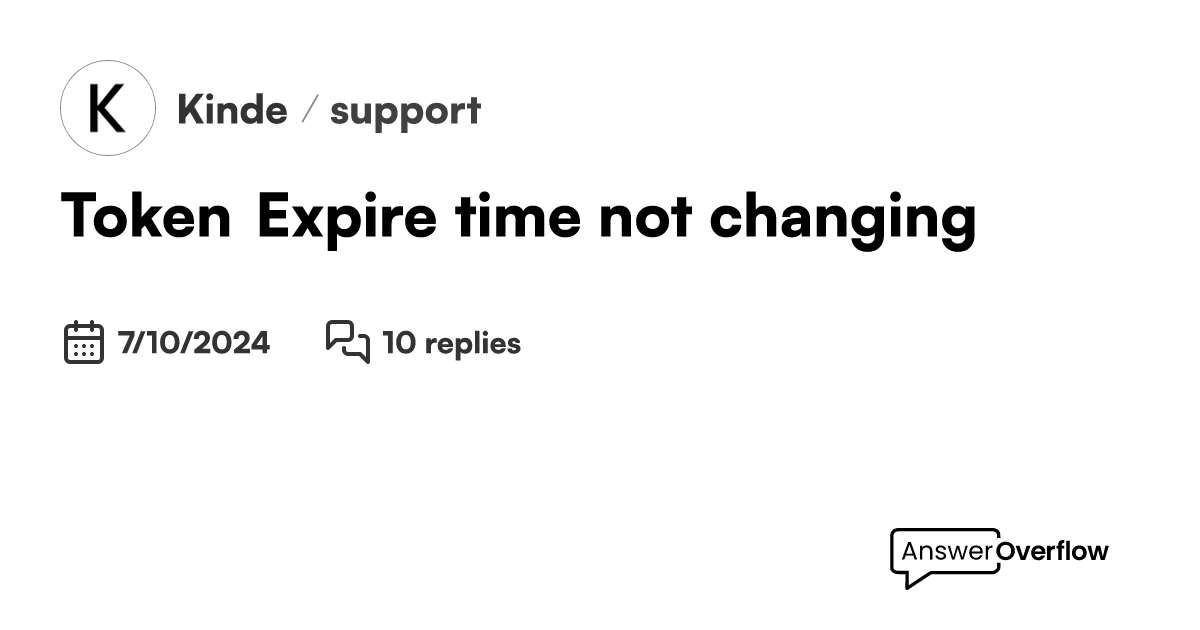 Token Expire time not changing - Kinde