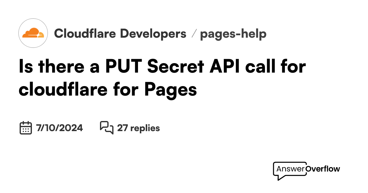 Is there a PUT Secret API call for cloudflare for Pages? - Cloudflare Developers