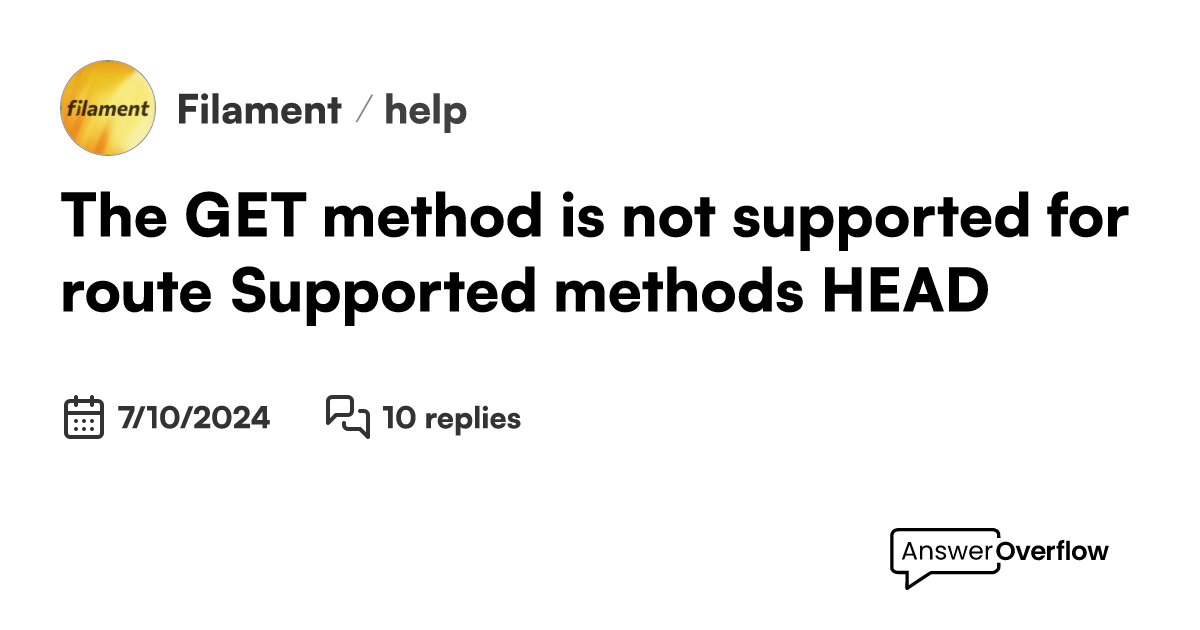 The GET method is not supported for route /. Supported methods: HEAD. - Filament