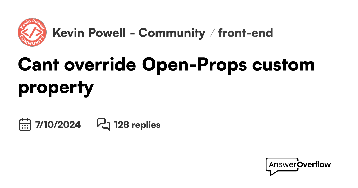 Can't override Open-Props custom property - Kevin Powell - Community